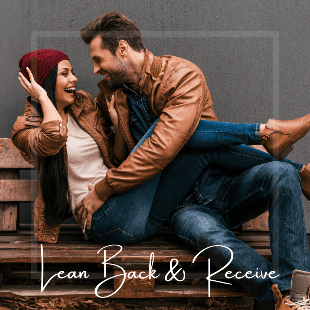 How to Lean Back & Receive From a Man - Adrienne Everheart ...